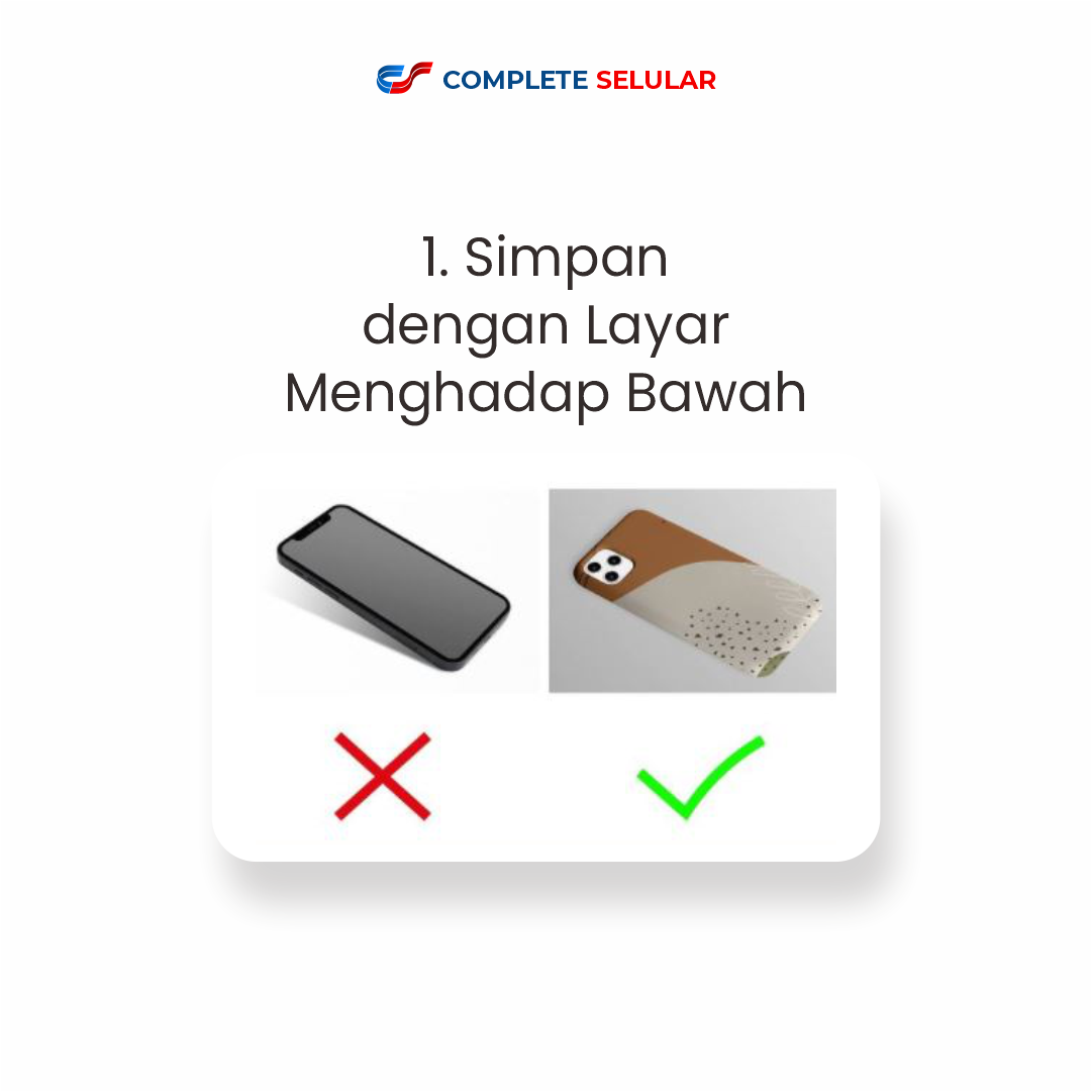 Tips Menyimpan HP Yang Benar - Complete Selular Official Web